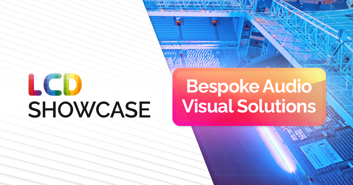 Audio-Visual Solutions for Home UK Wide Installations | LCD Showcase